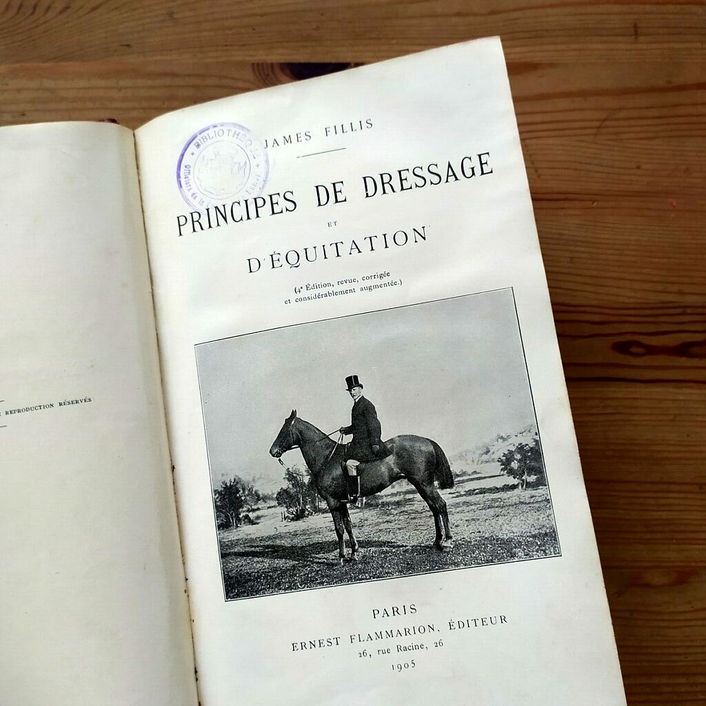 James Fillis "Principe de Dressage et d'Équitation" - Pêle-Mêle Online