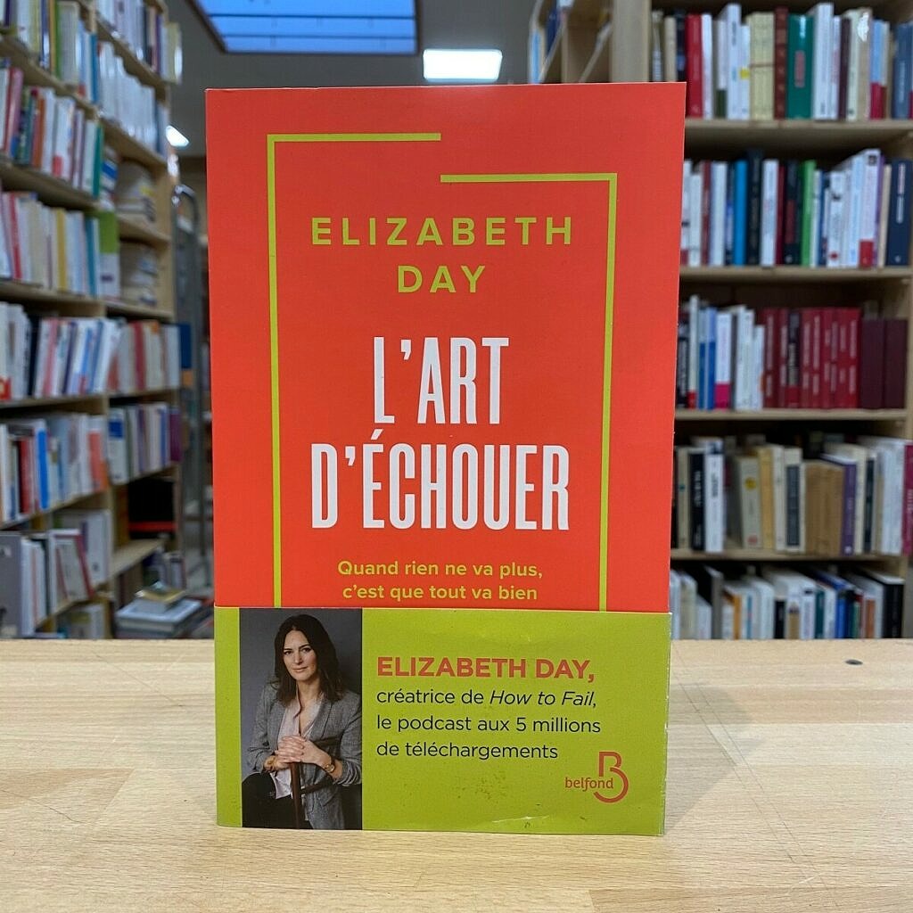 Elizabeth Day - "L'Art d'Echouer" - Pêle-Mêle Online
