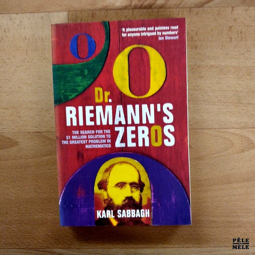 "Dr. Riemann's Zeros" - Karl Sabbagh - Pêle-Mêle Online
