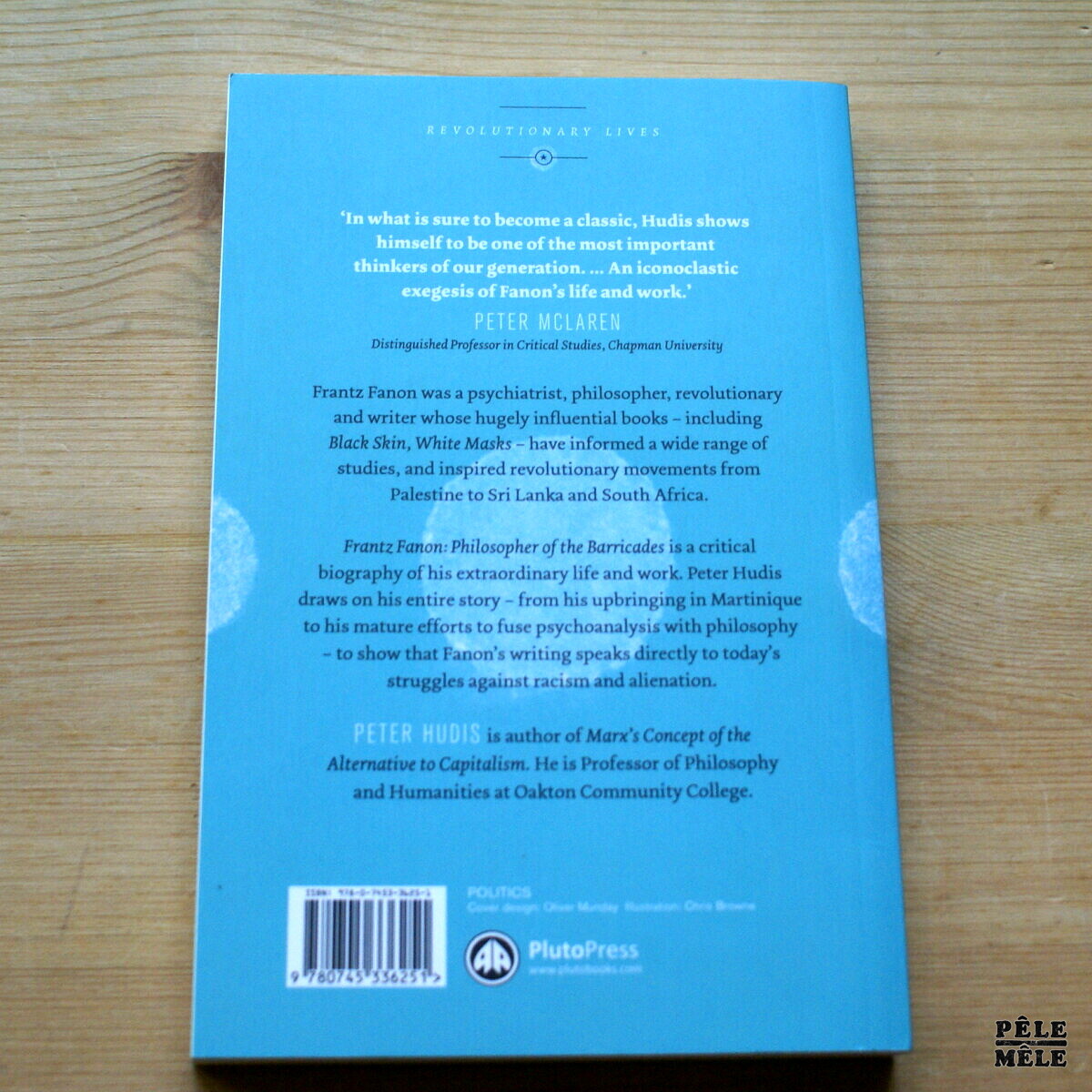 "Franz Fanon, Philosopher of the barricades" - Peter Hudis - Pêle-Mêle ...