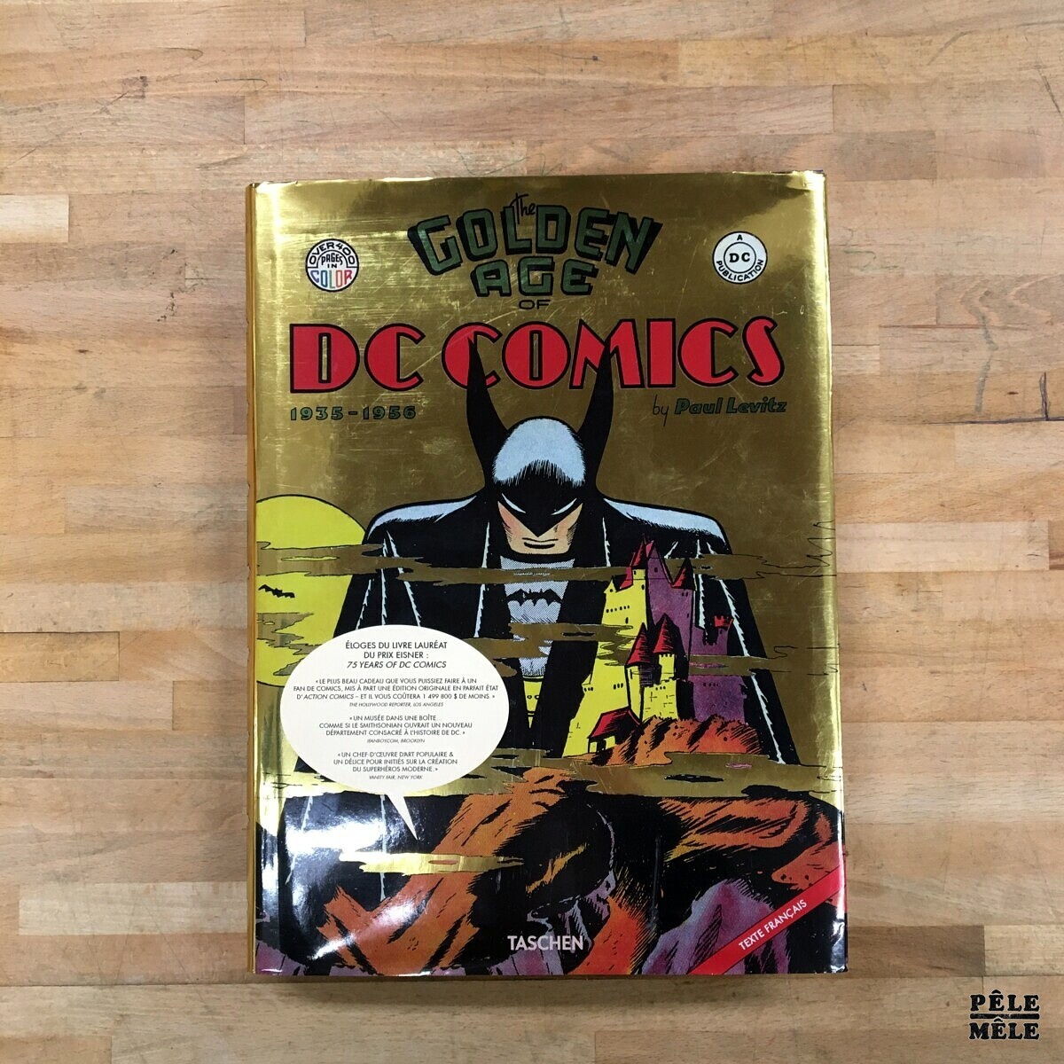 The Golden Age of DC Comics - 1935-1956 Paul Levitz Joe Kubert , Josh ...