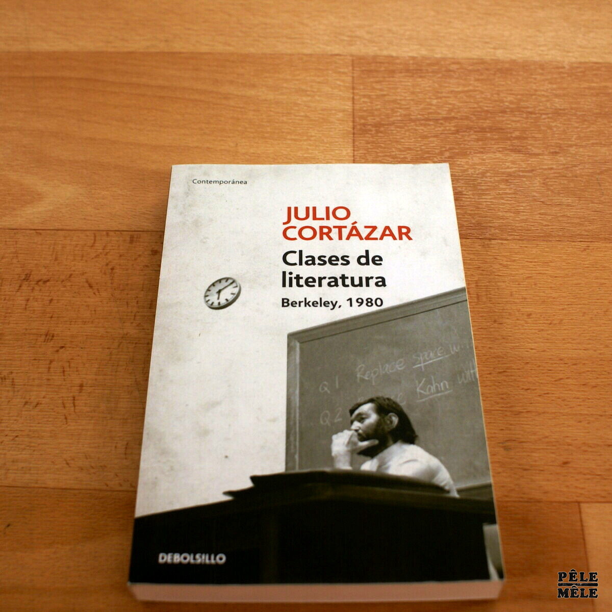 Pack Julio Cortazar - " Clases de literatura" / " Rayuela" (2 livres ...