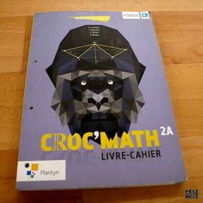 "Croc'Math 2A / B Livre cahier" - Plantyn (2 volumes) - Pêle-Mêle Online