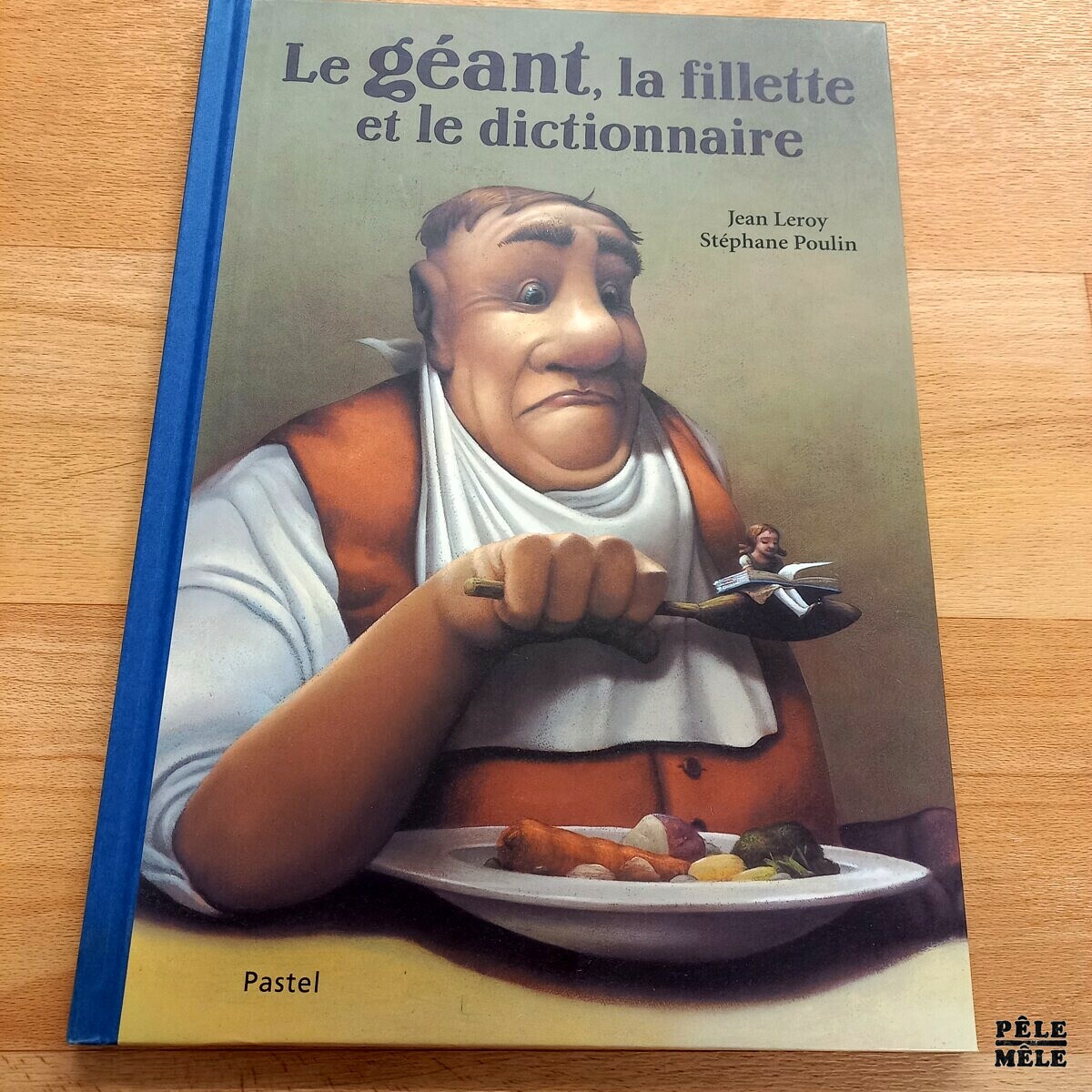 "Le géant, la fillette et le dictionnaire" - Jean Leroy / Stéphane ...