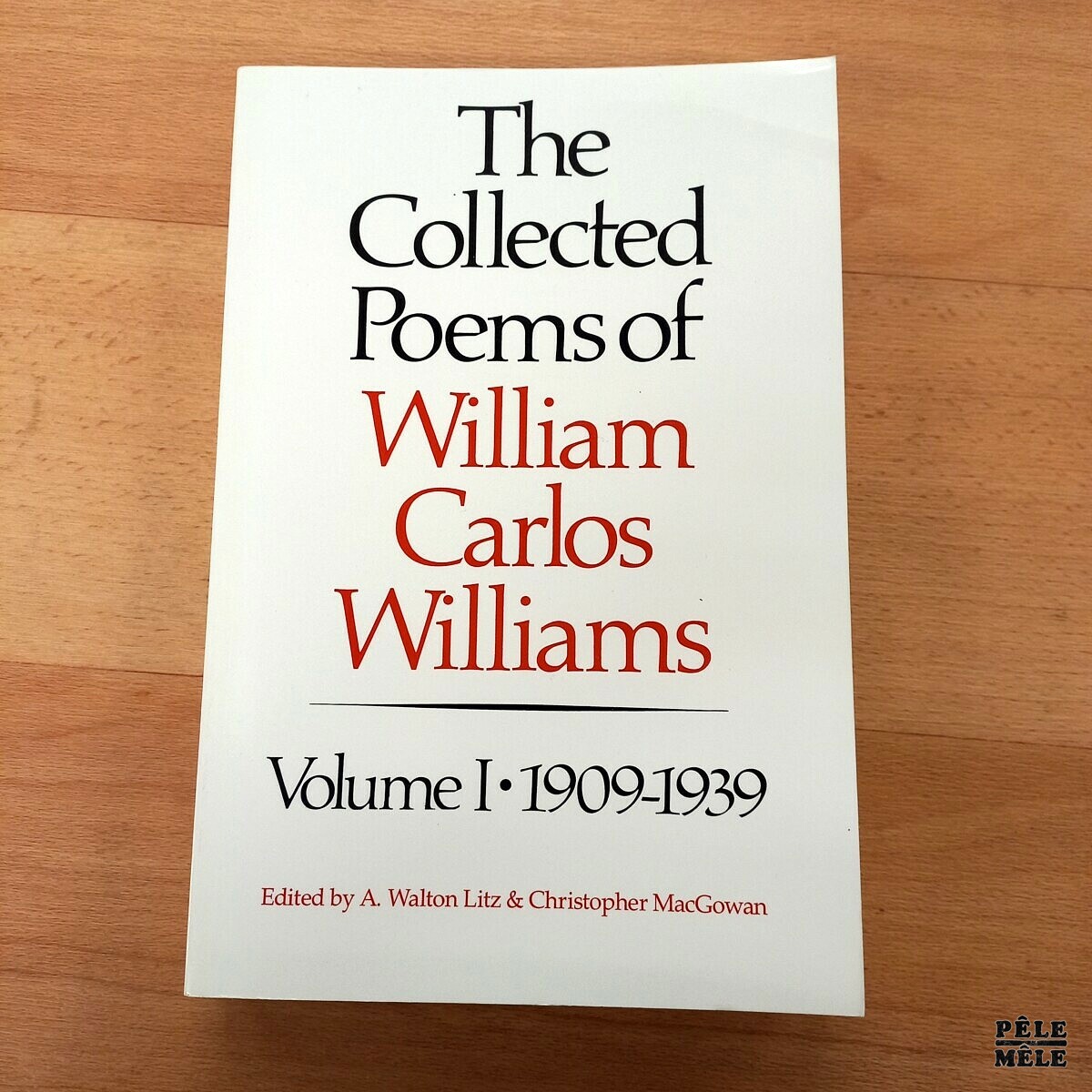 "The collected poems of William Carlos Williams" - A. Walton Litz ...