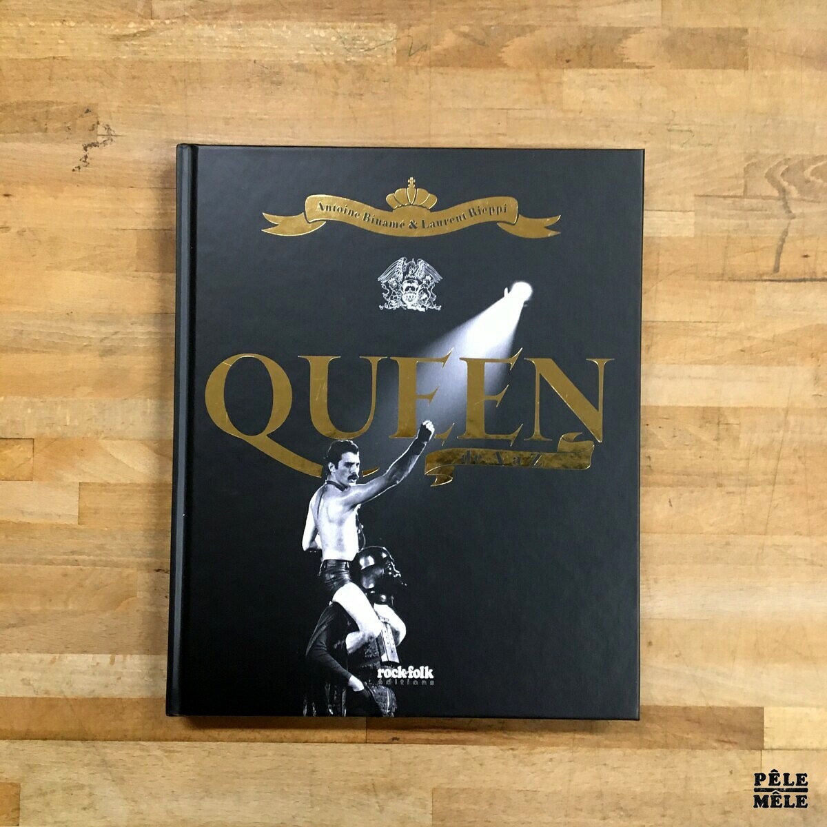 Queen de A à Z - Antoine Binamé, Laurent Rieppi Xavier Belrose - Pêle ...