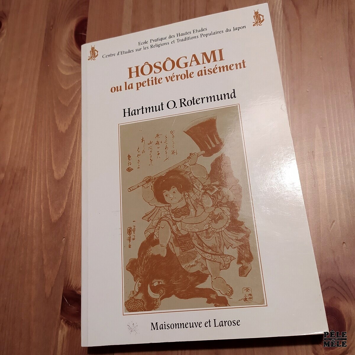 Hartmut O. Rotermund "Hôsôgami ou la Petite Vérole Aisément ...
