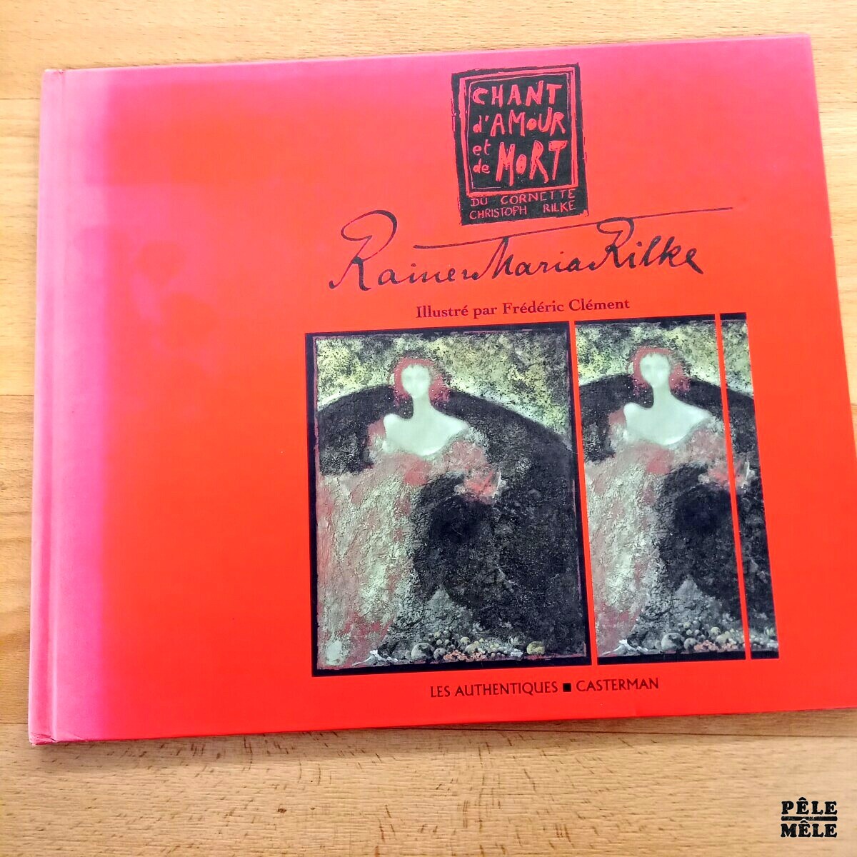 "Chant d'amour et de mort du cornette Christophe Rilke" - Rainer Maria ...