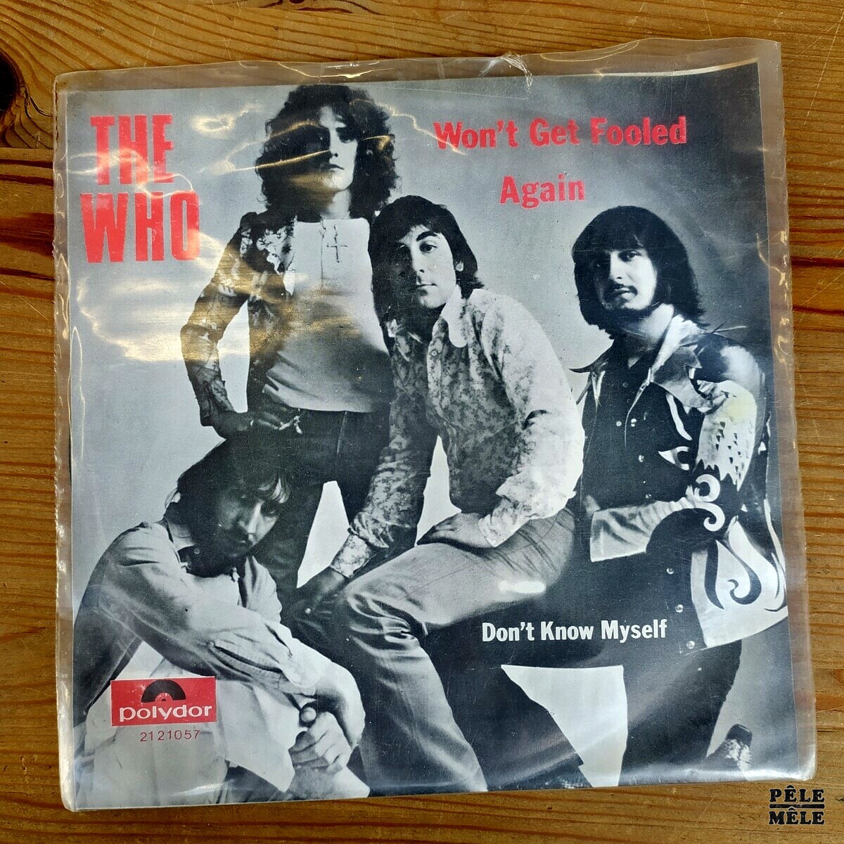 The Who "Won't Get Fooled Again / Don't Know Myself" (POLYDOR) / 45t ...