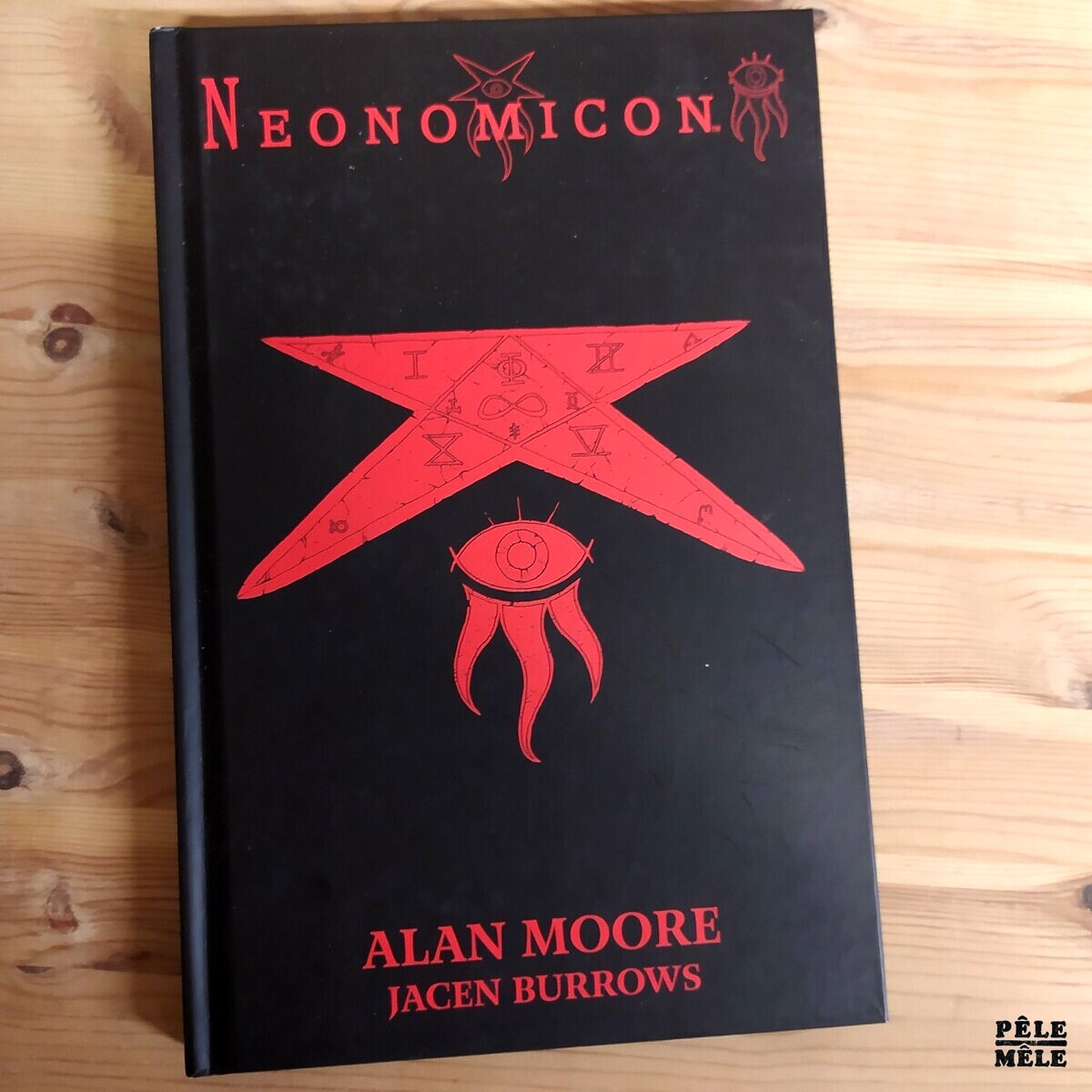 Alan Moore / Jacen Burrows "Neonomicon" (PANINI COMICS) - Pêle-Mêle Online