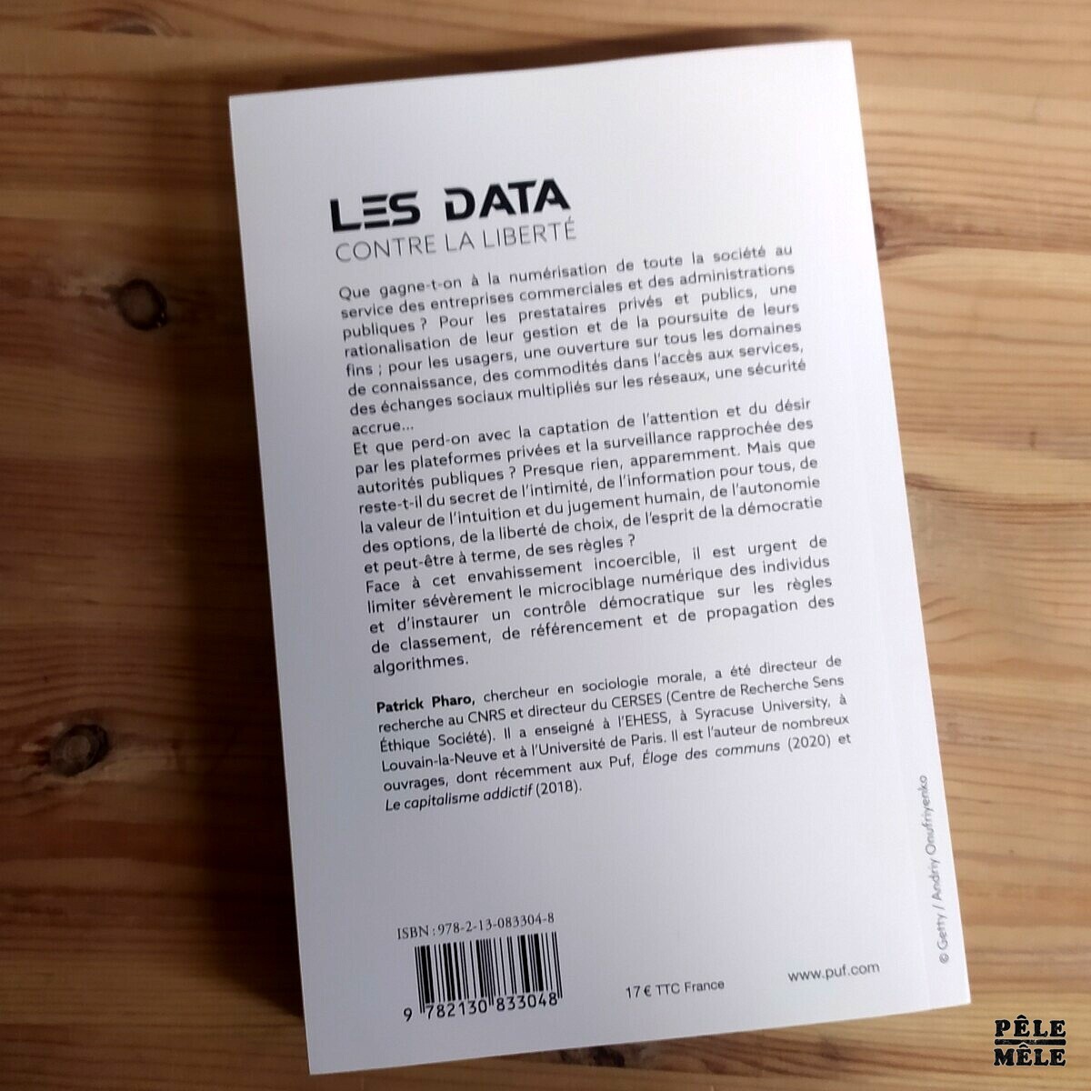 Patrick Pharo "Les Data contre la Liberté" (PUF) - Pêle-Mêle Online