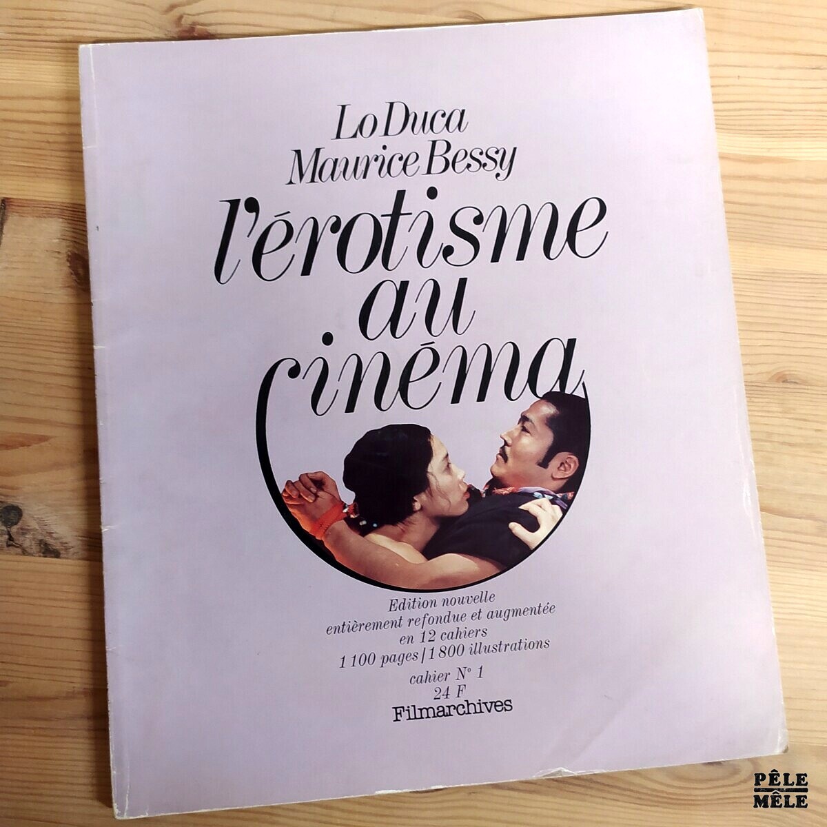 Lo Duca & Maurice Bessy "L'Érotisme au Cinéma" Cahier n°1 (FILMARCHIVES ...