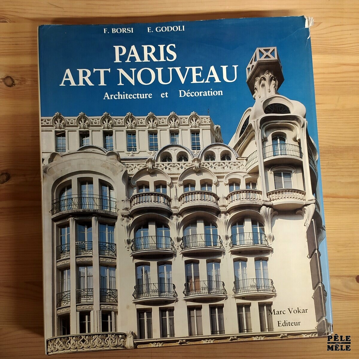 F. Borsi / E. Godoli "°Paris Art Nouveau : Architecture et Décoration ...