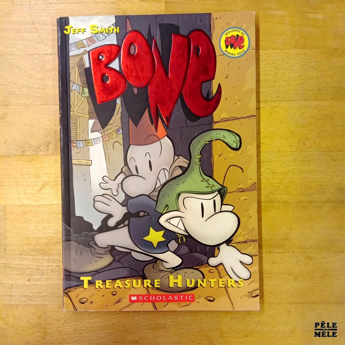 "Bone vol.8 : Treasure Hunters" - Jeff Smith (Scholastic) - Pêle-Mêle ...