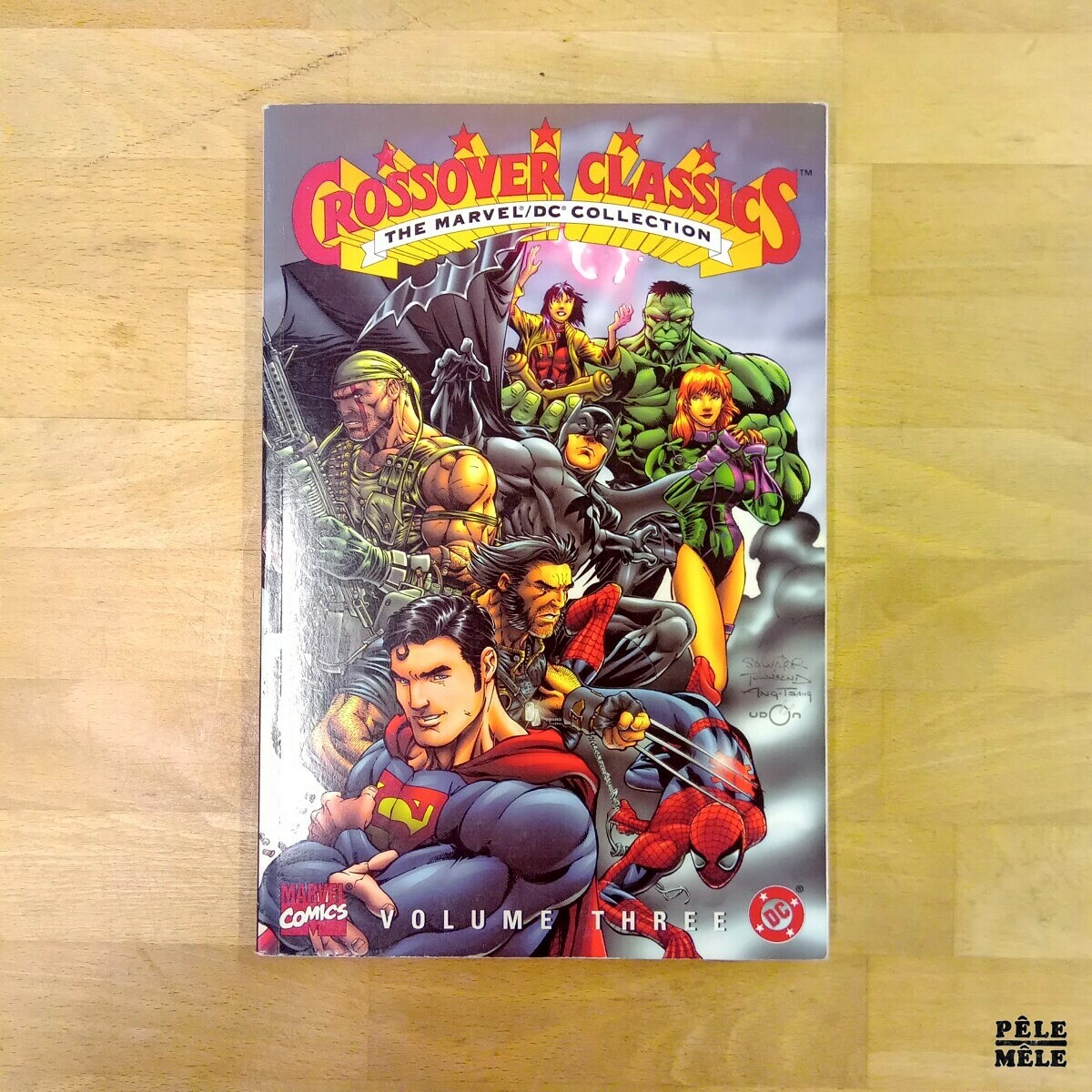 "Crossover Classics : The Marvel/DC Collection vol. 3" - Pêle-Mêle Online