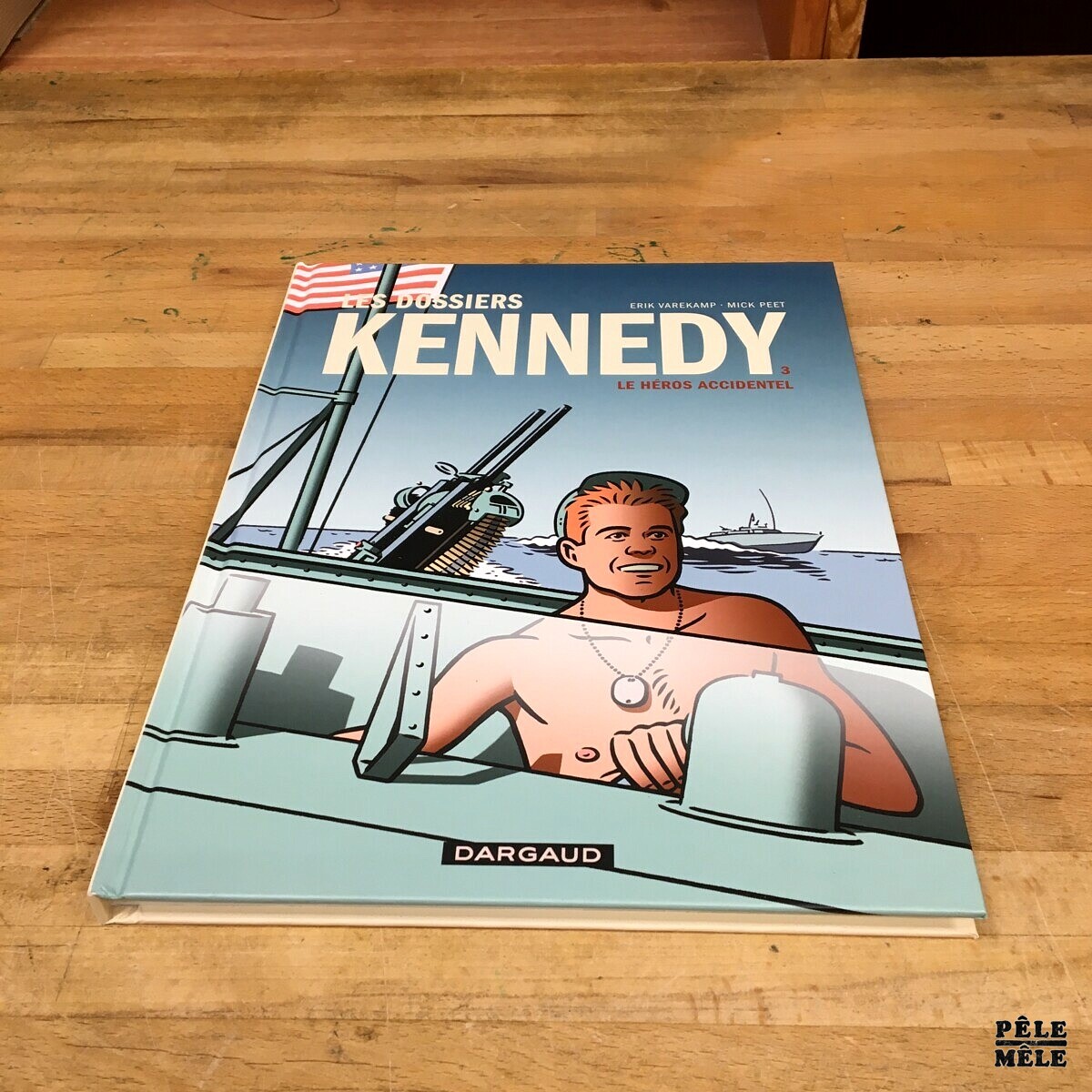 Les dossiers Kennedy : Le héros accidentel (Tome 3) - Erik Varekamp ...
