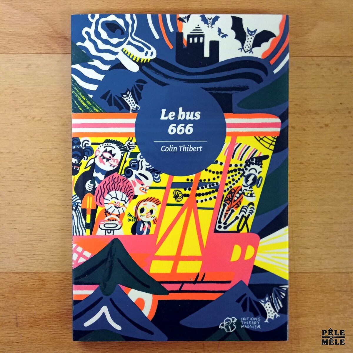 "Le bus 666" - Colin Thibert (Éditions Thierry Magnier) - Pêle-Mêle Online