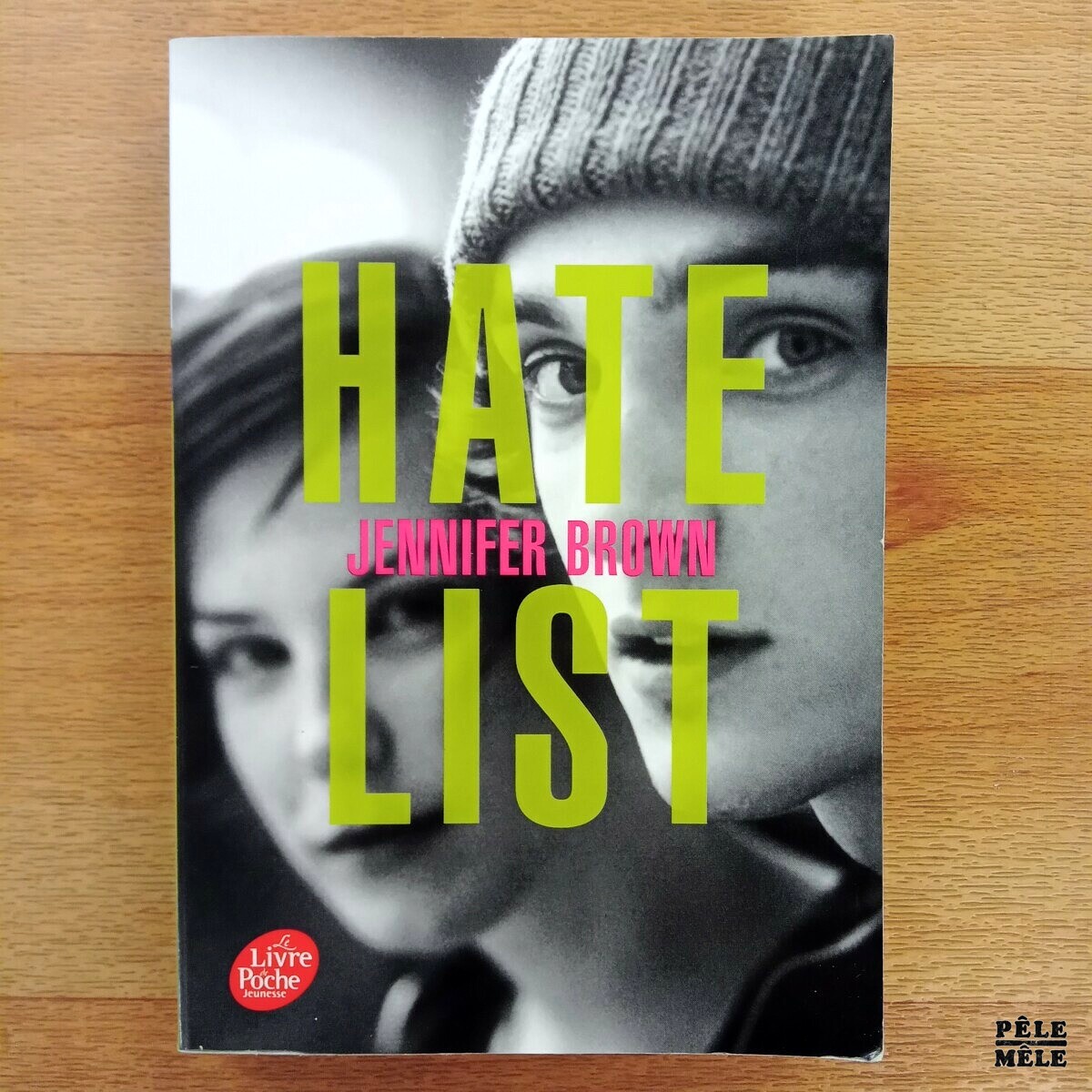"Hate List" - Jennifer Brown (Le Livre de Poche Jeunesse) - Pêle-Mêle ...