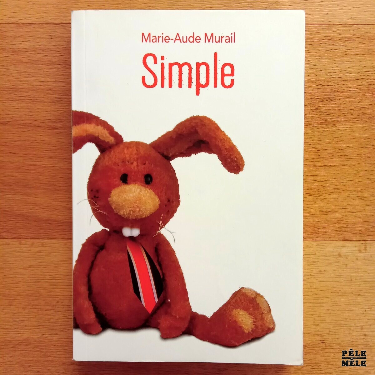 "Simple" - Marie-Aude Murail (École des loisirs) - Pêle-Mêle Online