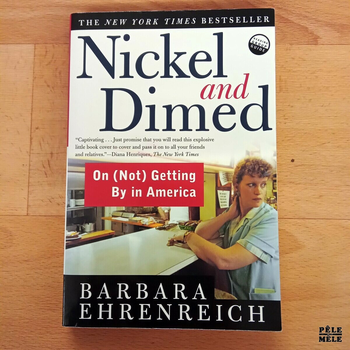 "Nickel and Dimed, on (not) getting by in America" - Barbara Ehrenreich ...