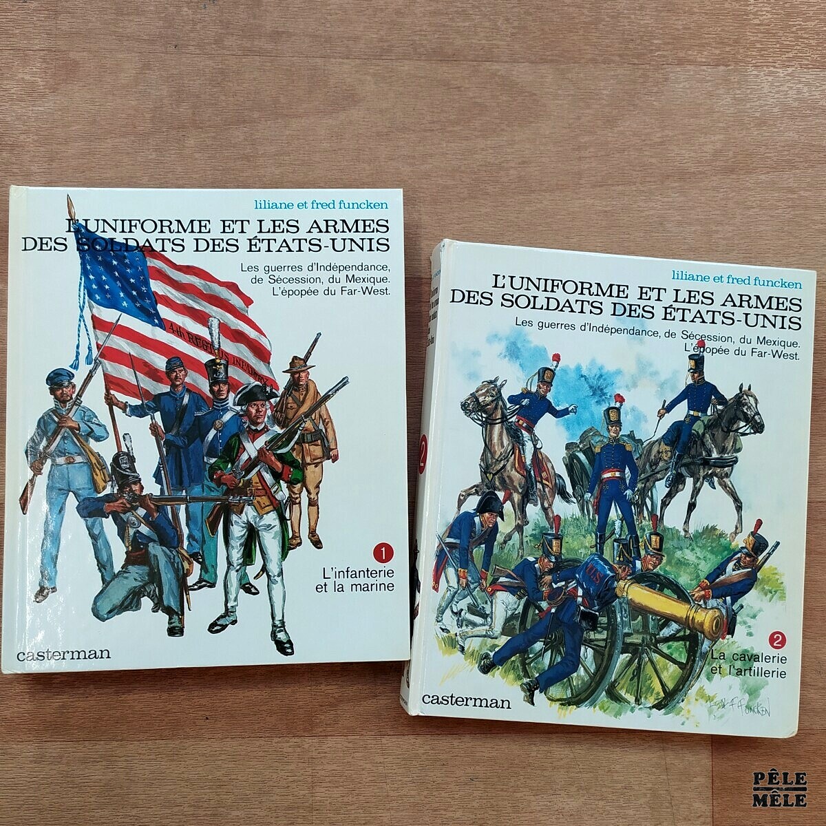 Liliane et Fred Funcken "L'Uniforme et les Armes des Soldats des États-Unis" (CASTERMAN) / 2 ...