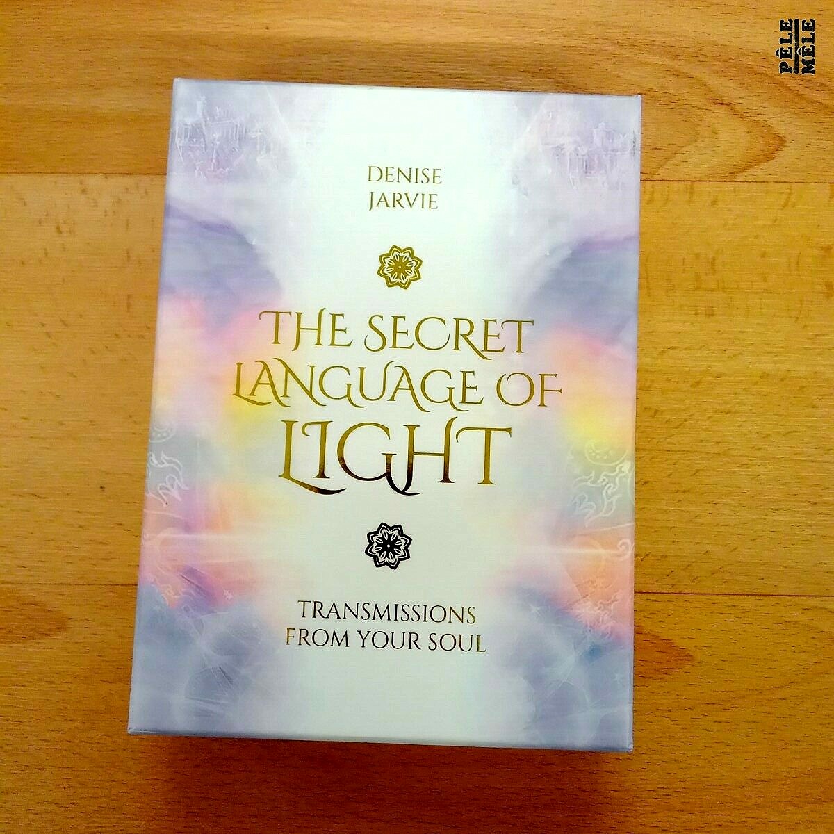 Oracle "The Secret Language of Light" - Denise Jarvie - Pêle-Mêle Online