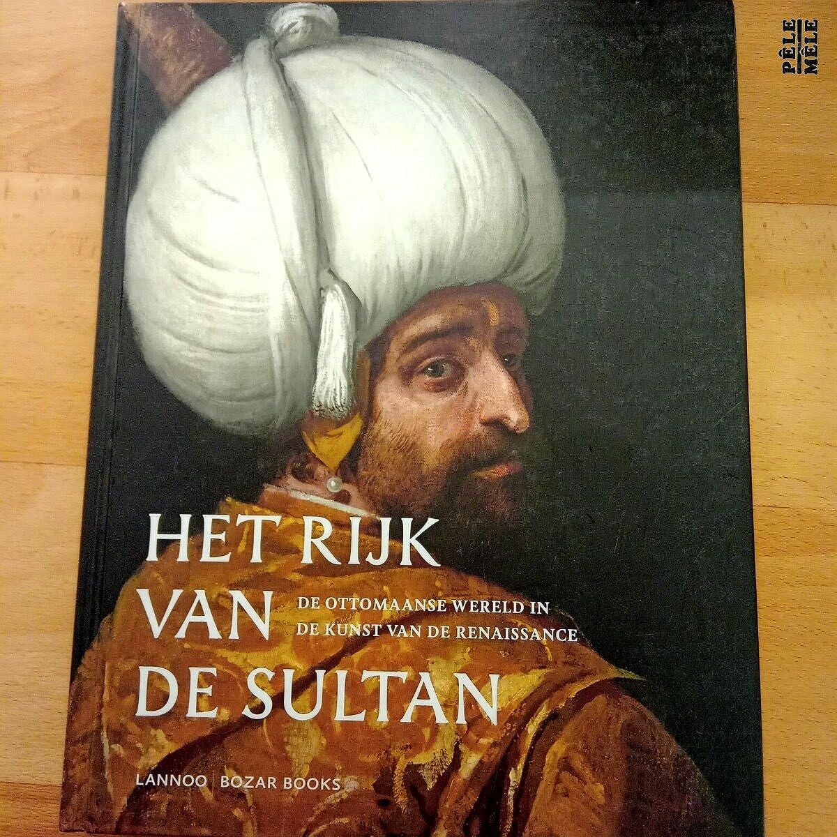 "Het Rijk van de Sultan, de ottomaanse wereld in de kunst van de ...