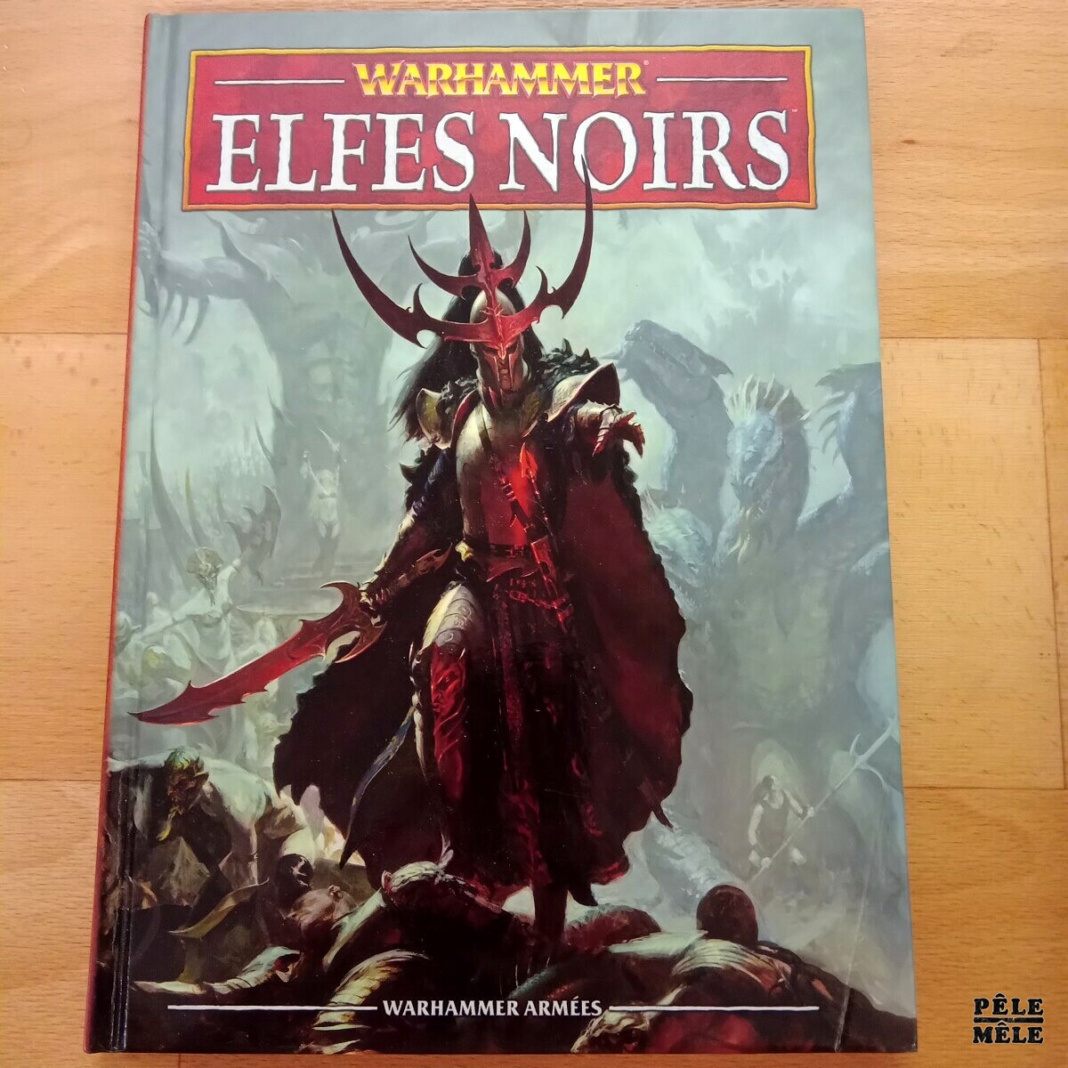 "Elfes noirs" - Warhammer Armées / Warhammer - Pêle-Mêle Online