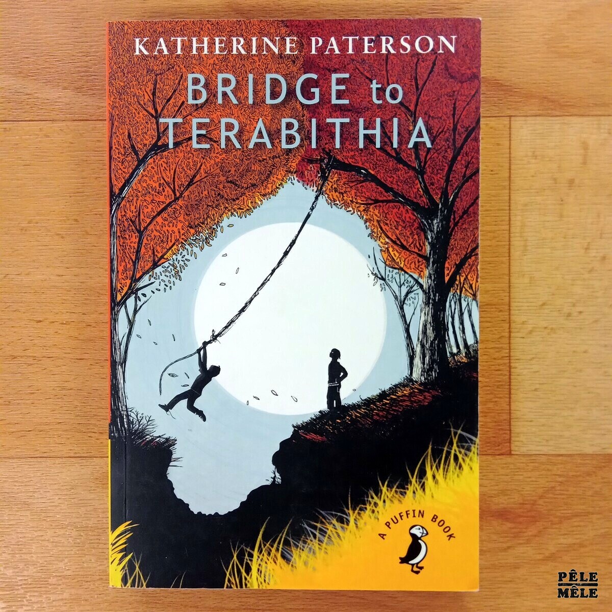 "Bridge to Terabithia" - Katherine Paterson (Puffin Books) - Pêle-Mêle ...