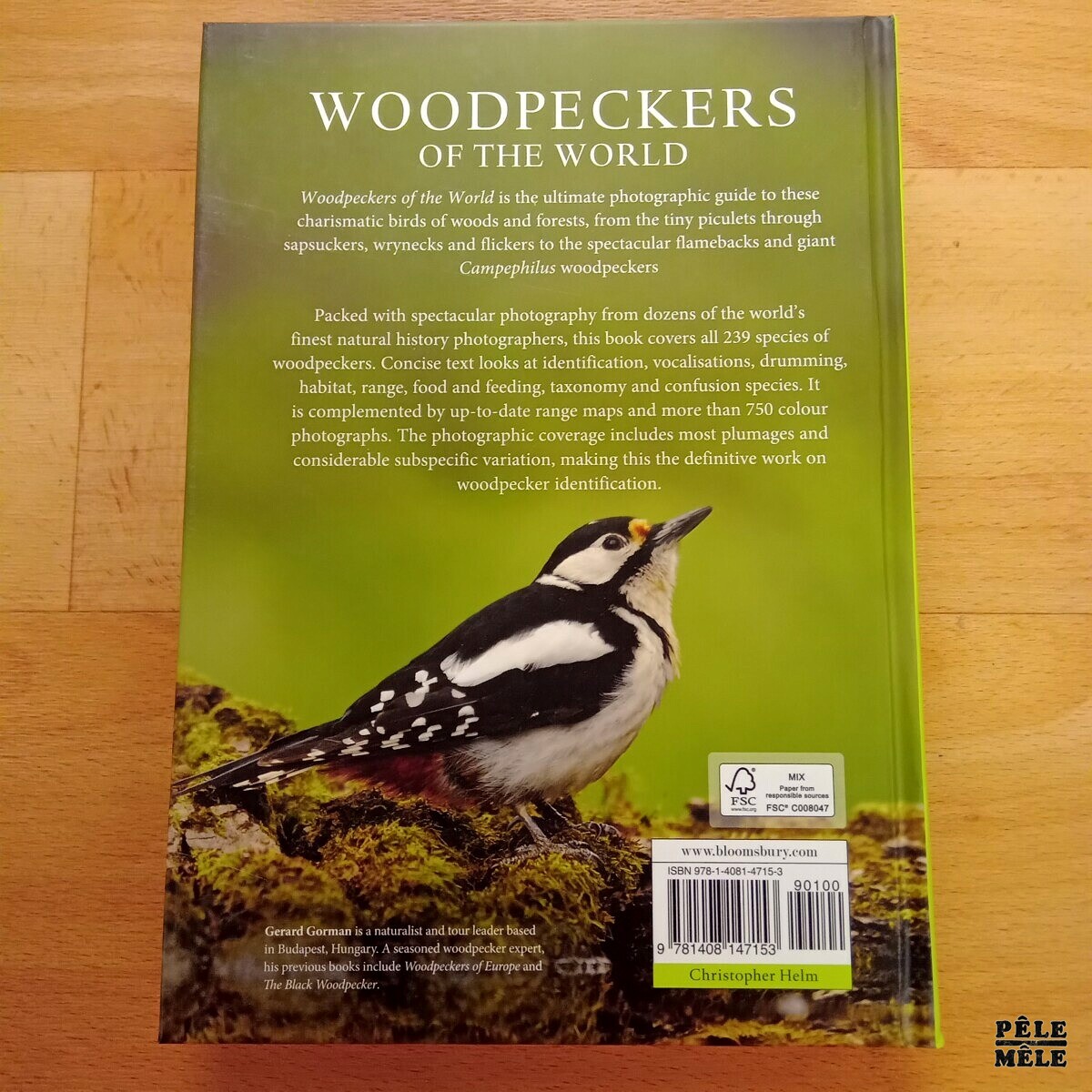 "Woodpeckers of the world, The complete guide" - Gerard Gorman - Pêle ...