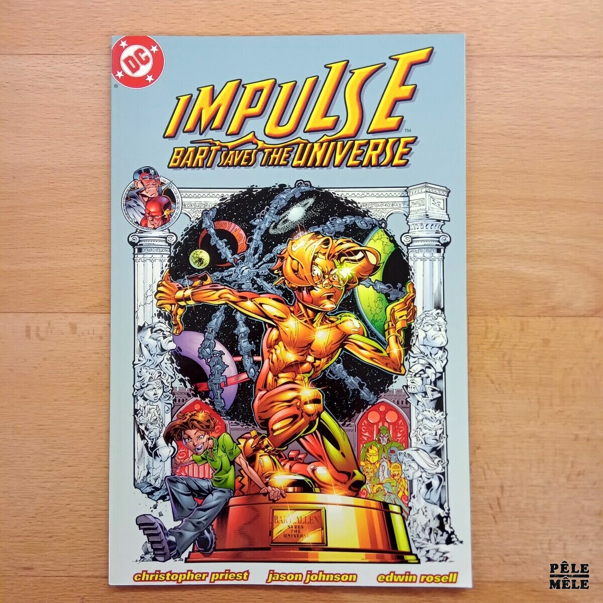 "Impulse : Bart Saves the Universe" - Priest, Johnson & Rosell (DC ...