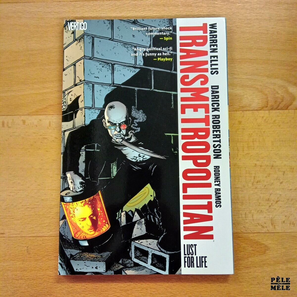 "Transmetropolitan : Lust for Life" - Warren Ellis, Darick Robertson ...