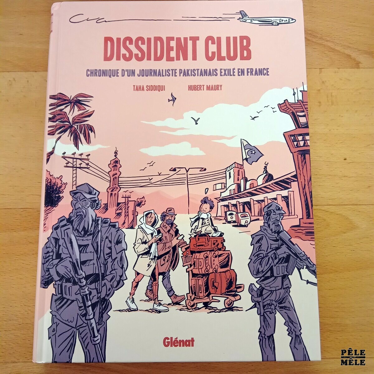 "Dissident Club, chronique d'un journaliste pakistanais exilé en France ...