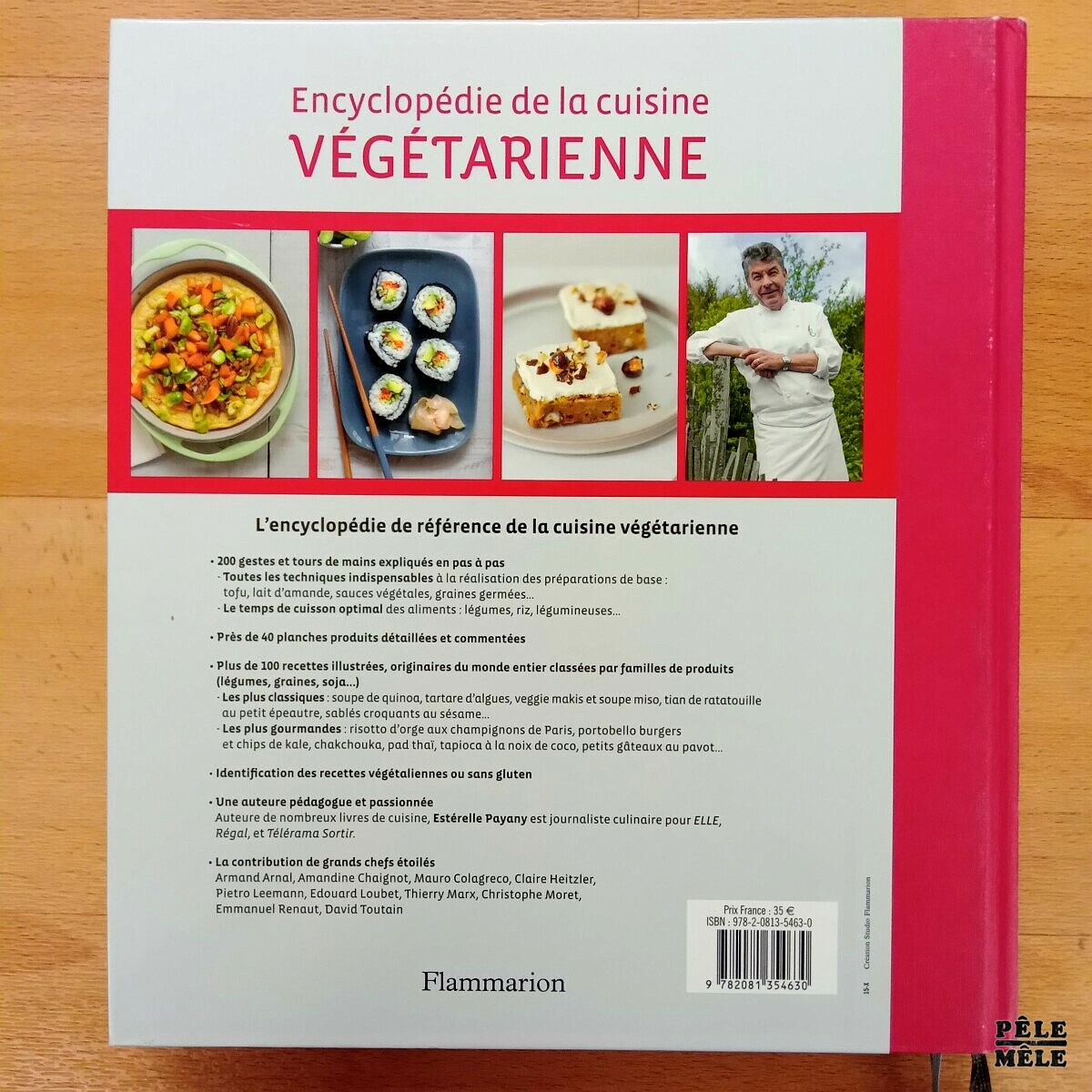 "Encyclopédie de la cuisine végétarienne" - Estérelle Payany & Régis Marcon (Flammarion) - Pêle ...