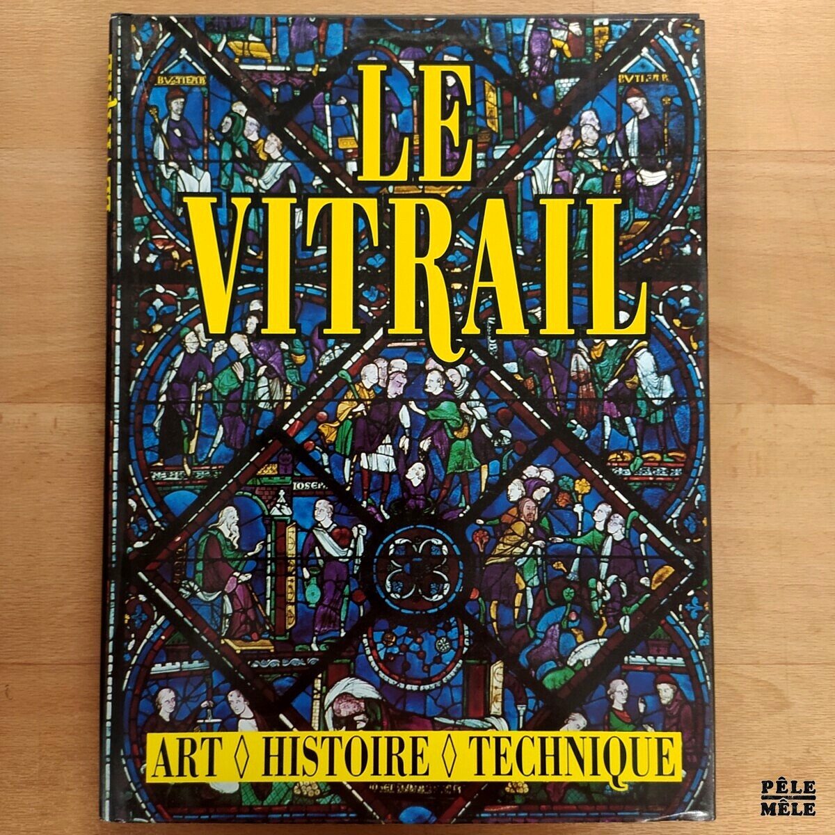 "Le Vitrail : art, histoire, technique" - Sonia Halliday & Laura ...
