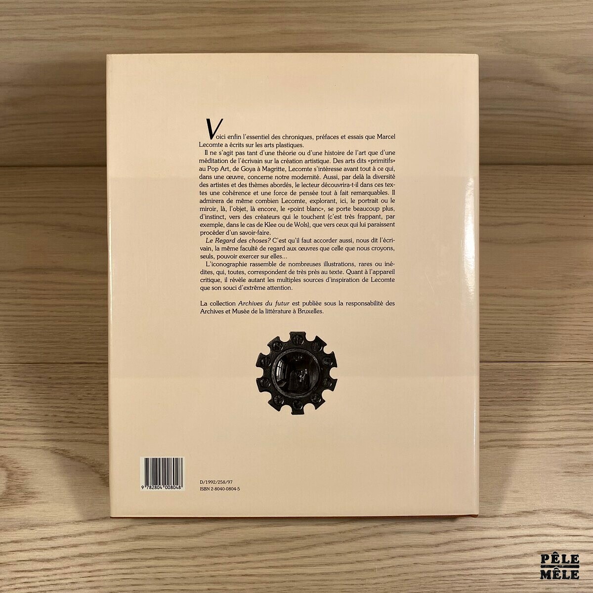 Le regard des choses - Marcel Lecomte - Pêle-Mêle Online