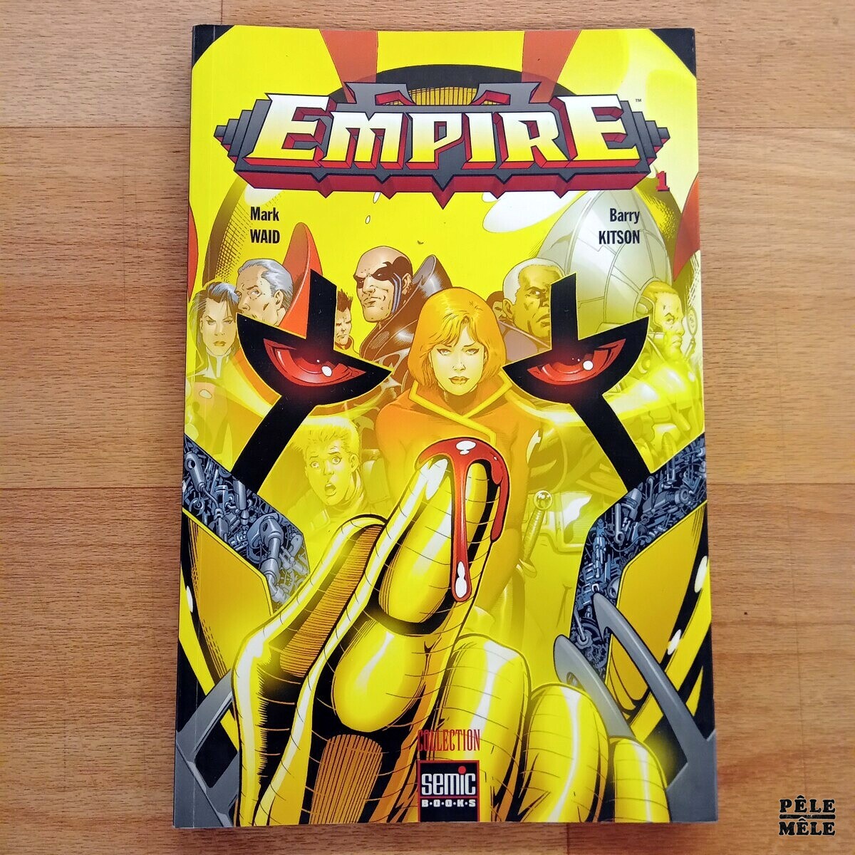 "Empire" n°1 - Mark Waid & Barry Kitson (Semic) - Pêle-Mêle Online