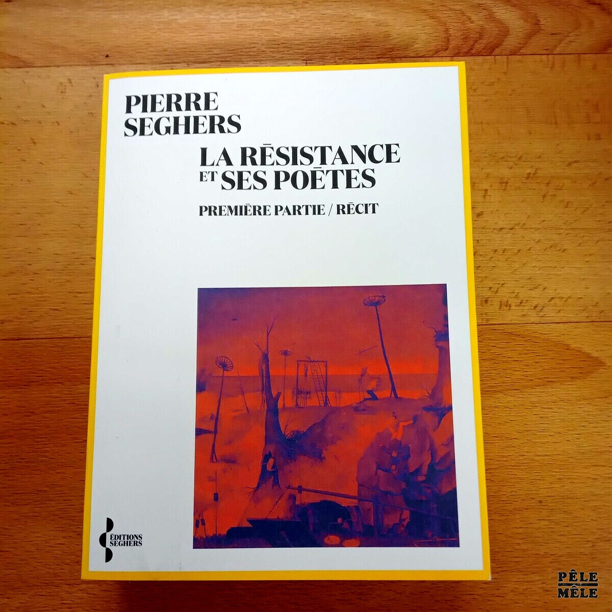 "La résistance et ses poètes - Première partie" - Pierre Seghers ...