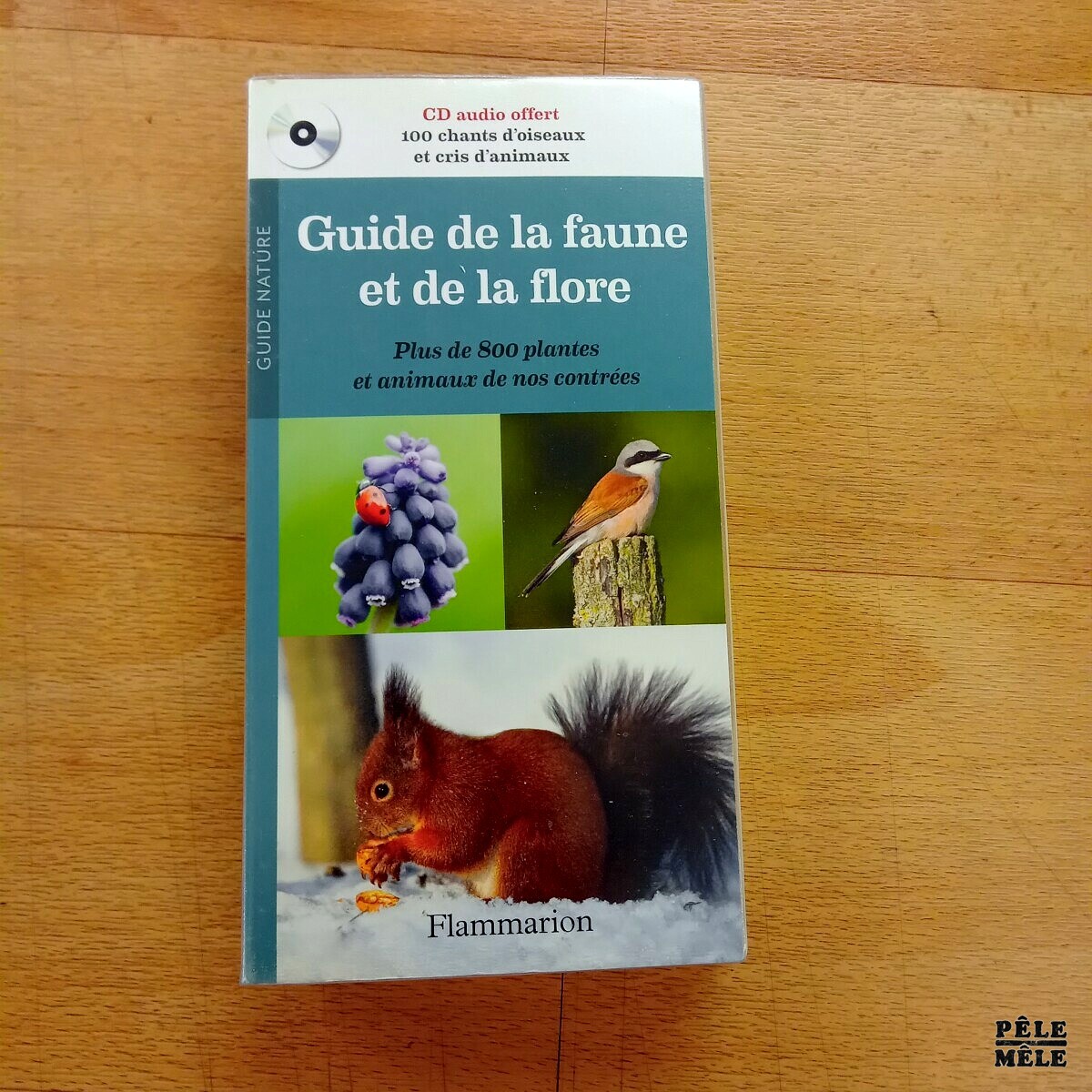 "Guide de la faune et de la flore" - Flammarion / Guide Nature - Pêle-Mêle Online