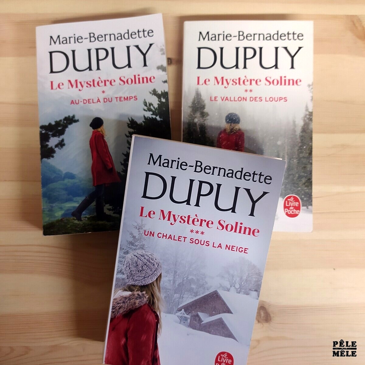 Pack Marie-Bernadette Dupuy "Le Mystère Soline" (LE LIVRE DE POCHE) / 3 livres - Pêle-Mêle Online