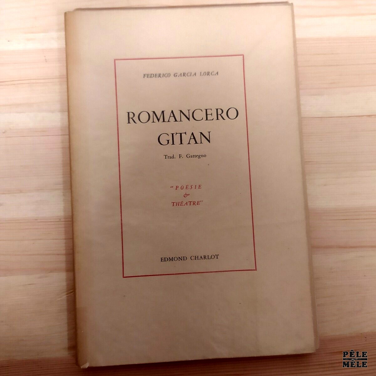 Federico Garcia Lorca "Romancero Gitan" (EDMOND CHARLOT, 1941) - Pêle ...
