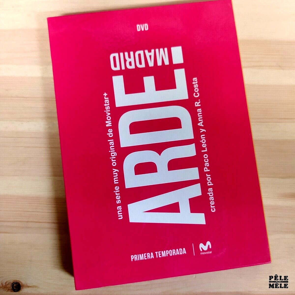 Série Espagnole : "Arde Madrid !" de Paco Leon et Anna R. Costa / 2 ...