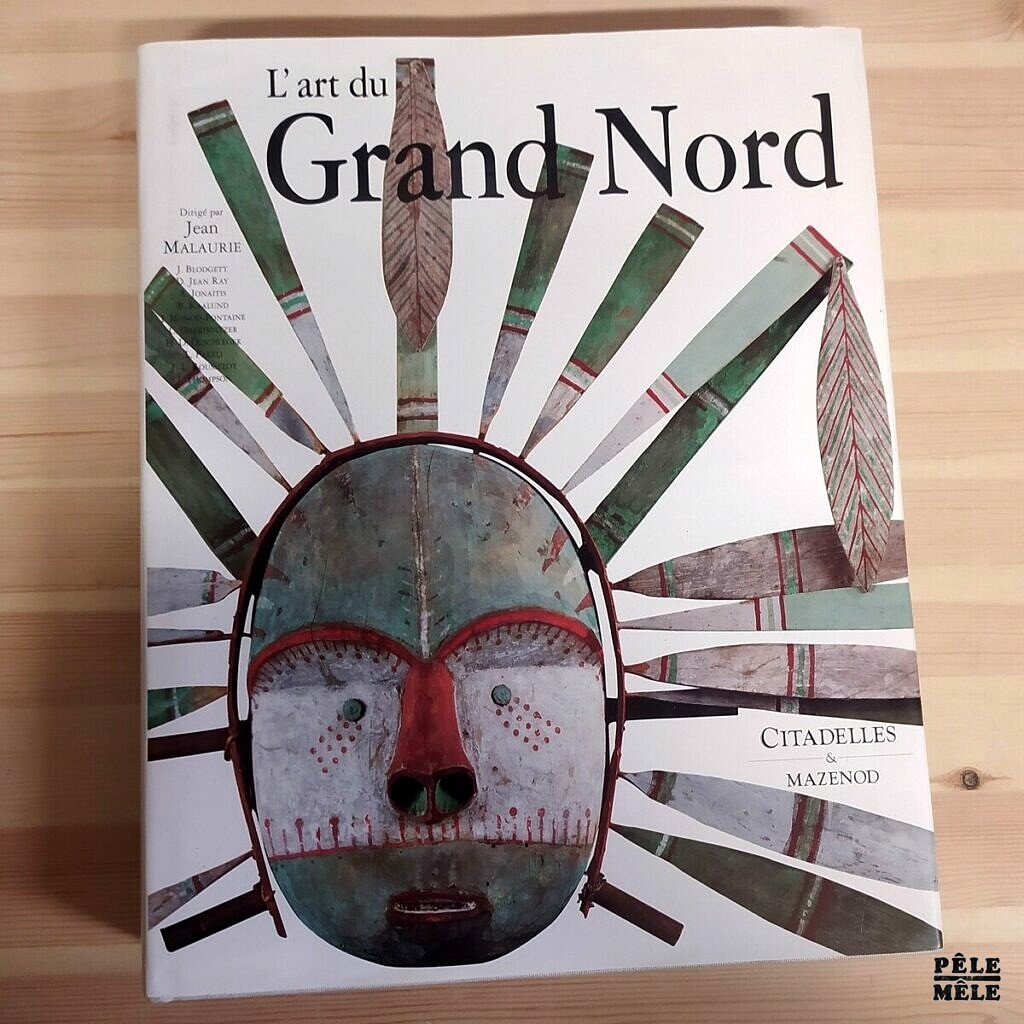 Jean Malaurie "L'Art du Grand Nord" (CITADELLES & MAZENOD) - Pêle-Mêle ...