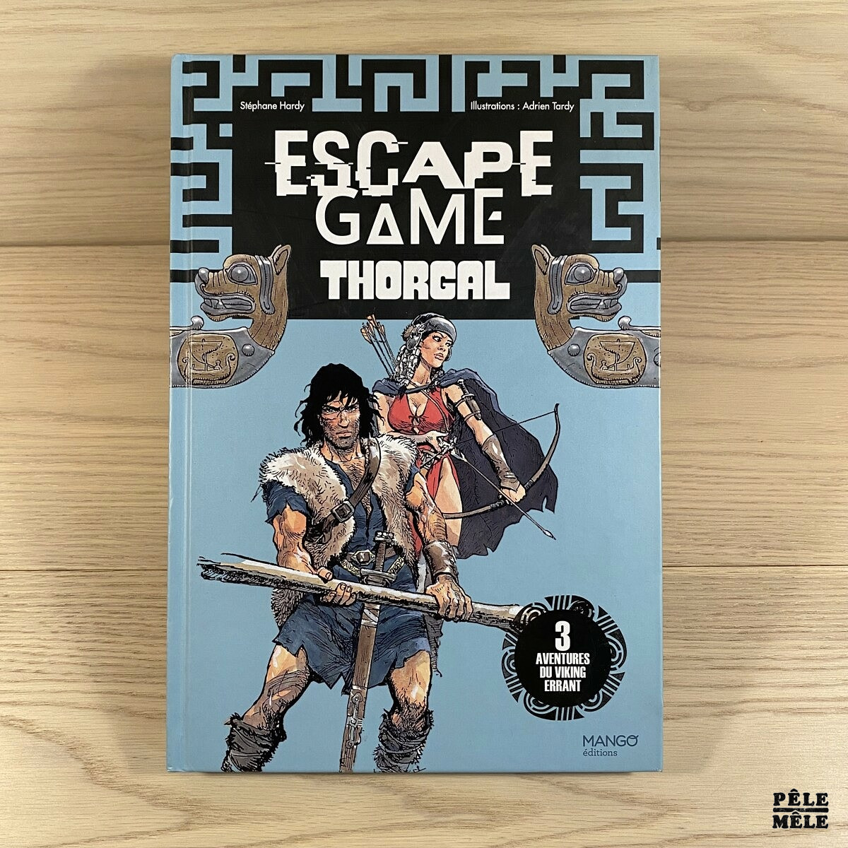 Thorgal - 3 aventures du viking errant - Stéphane Hardy, Adrien Tardy ...