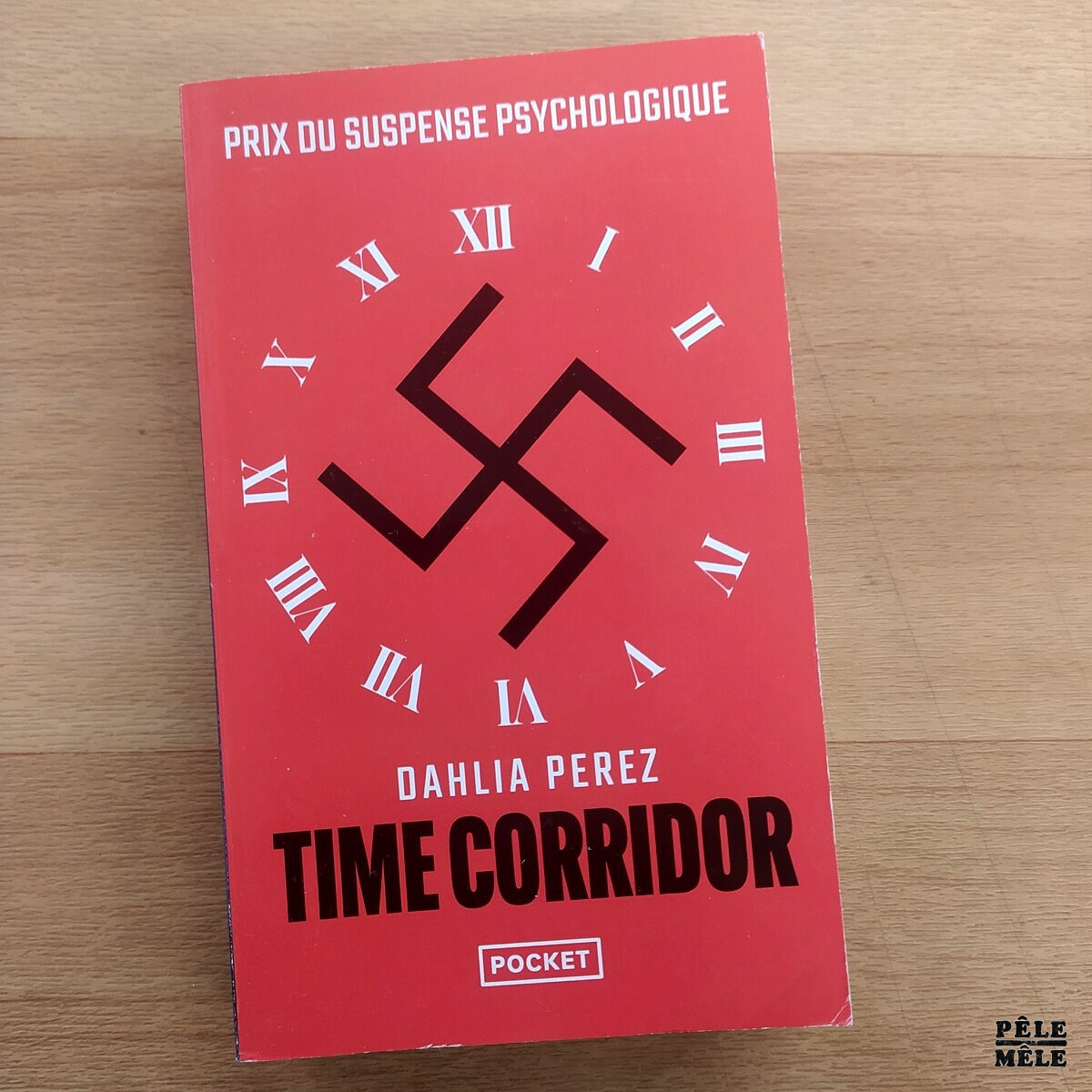 Dahlia Perez "Time Corridor" (POCKET) - Pêle-Mêle Online