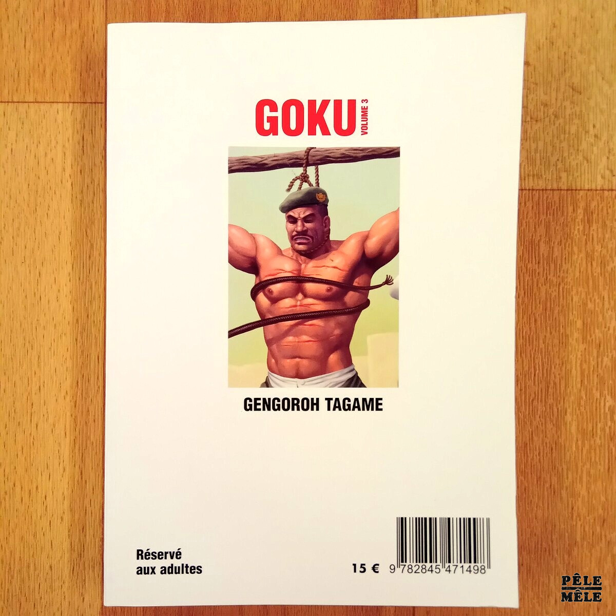 "Goku" Volume 3 - Gengoroh Tagame (H&O Manga) - Pêle-Mêle Online