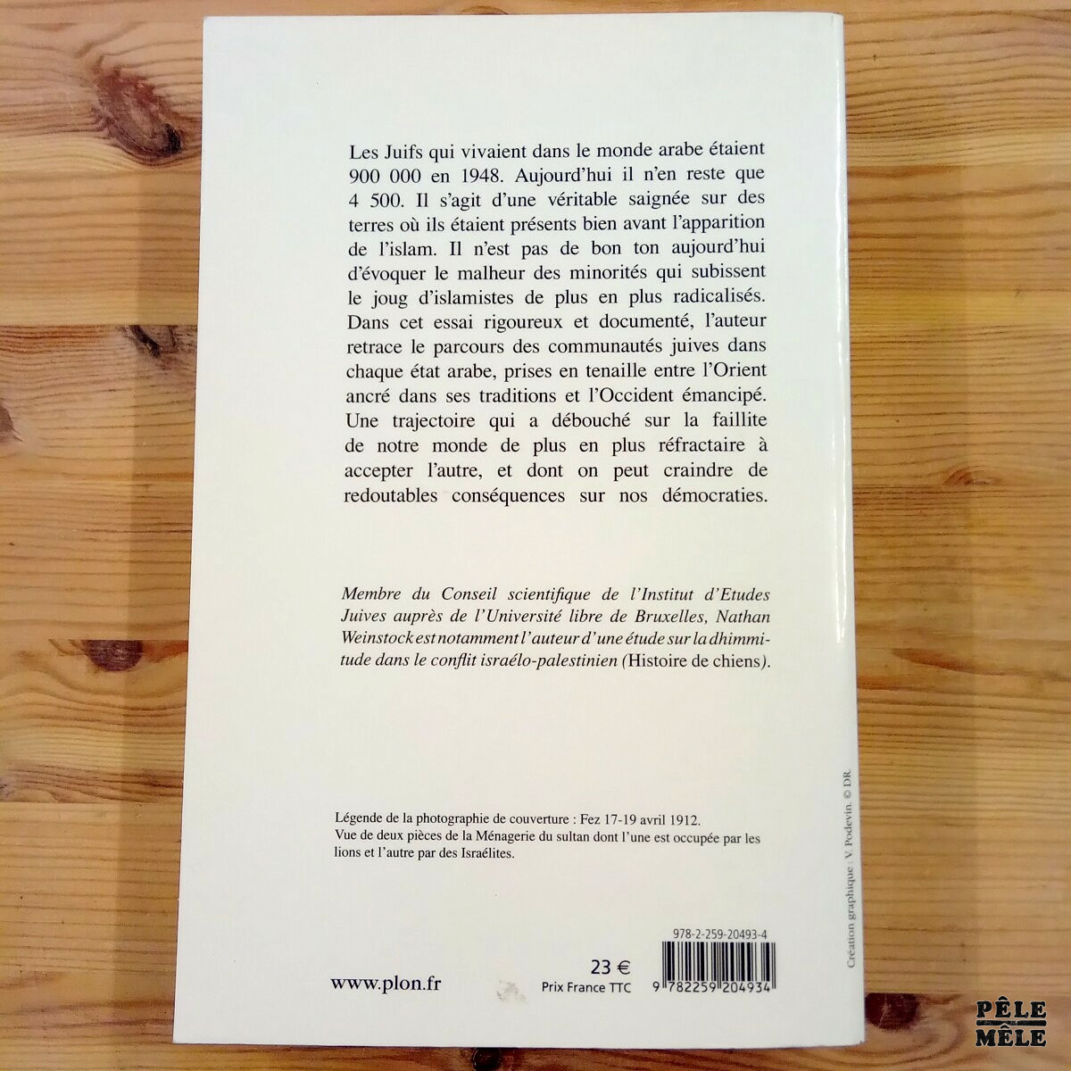 "Une si longue présence - Comment le monde arabe a perdu ses Juifs 1947 ...
