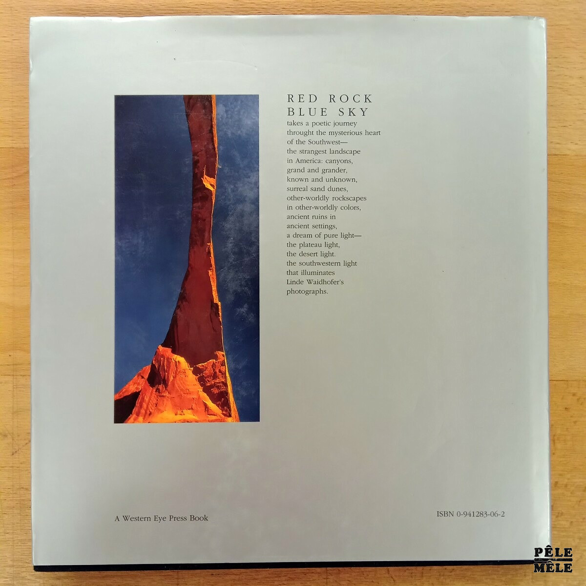 "Red Rock Blue Sky, Mysterious Landscapes of the Southwest" - Linde ...