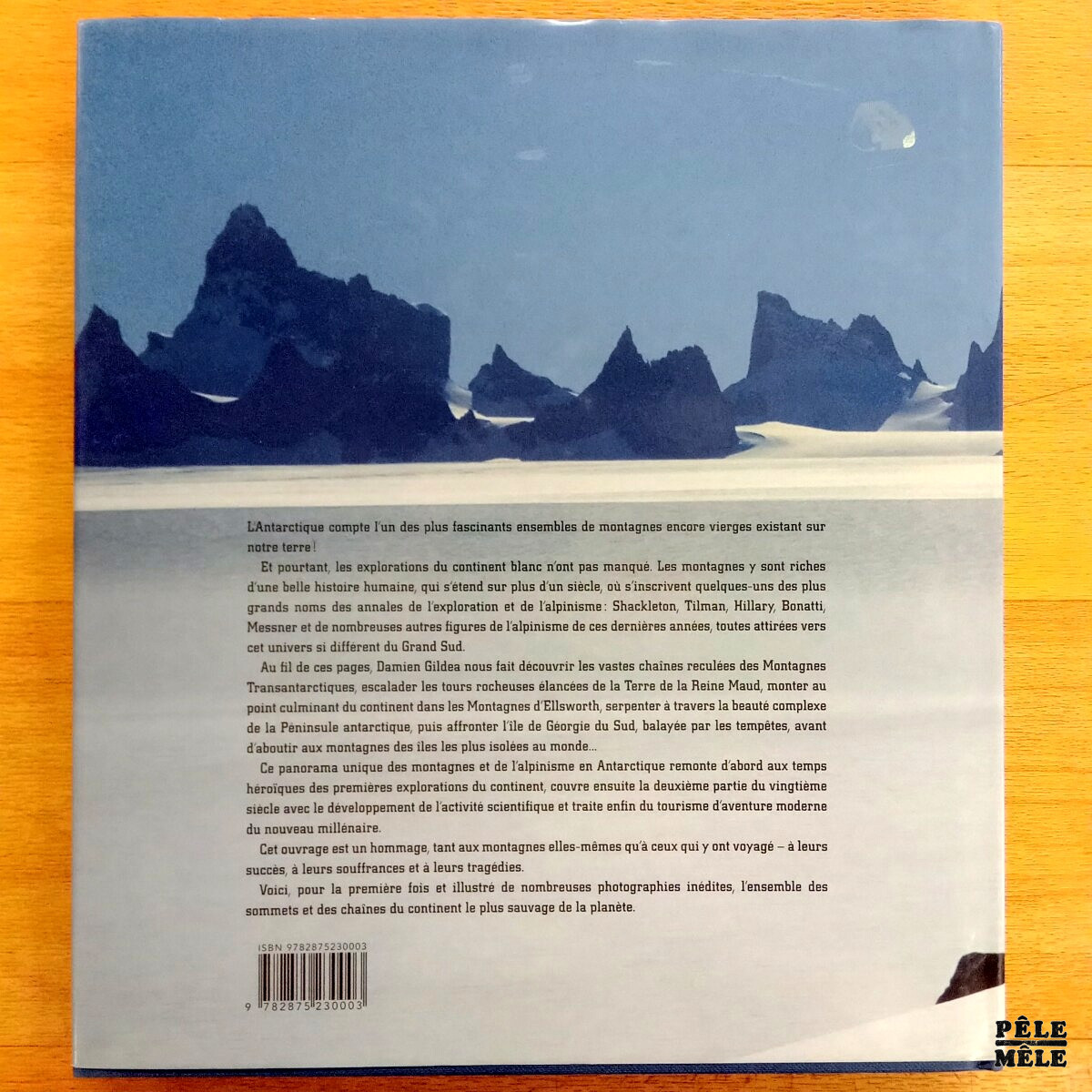 "Les Montagnes de l'Antarctique : escalades dans les Glaces du Sud ...