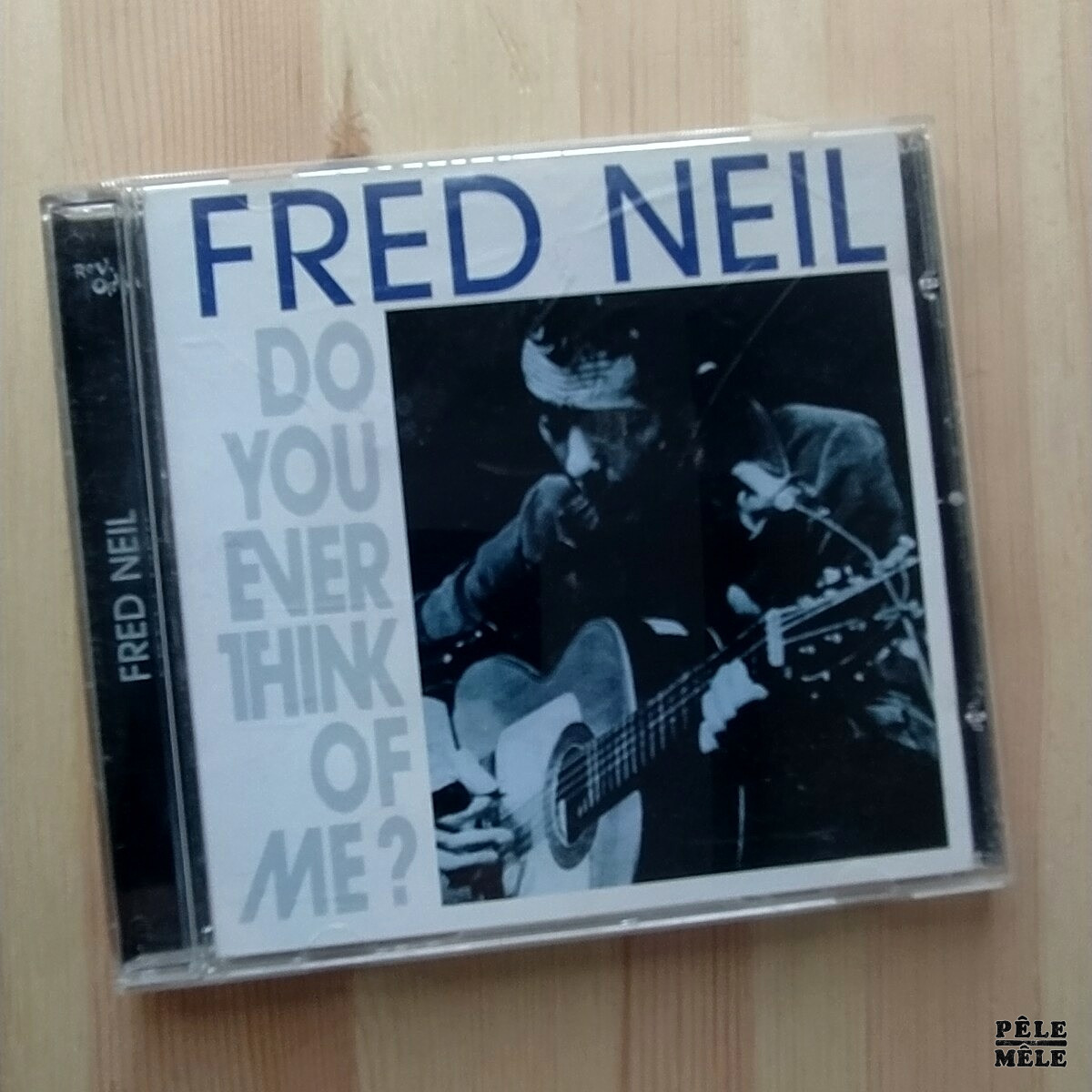 Fred Neil "Do You Ever Think of Me ?" (CAPITOL, 1966) - Pêle-Mêle Online